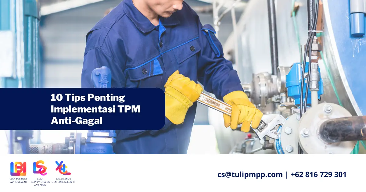 10 Tips Penting Implementasi TPM Anti-Gagal