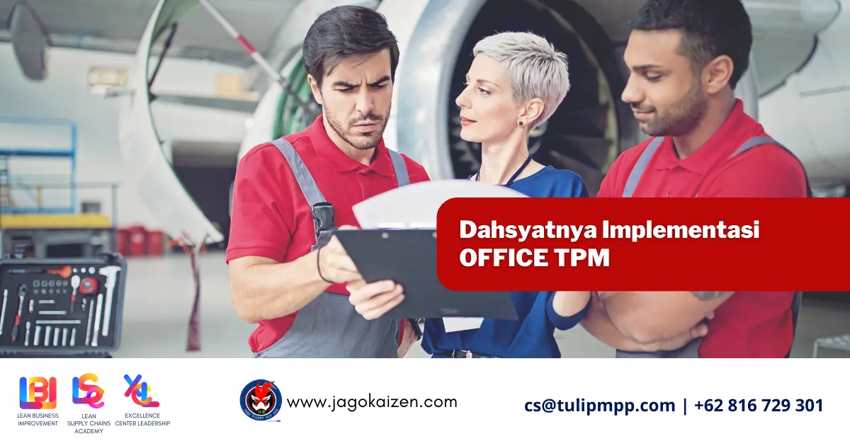 Dahsyatnya Implementasi OFFICE TPM