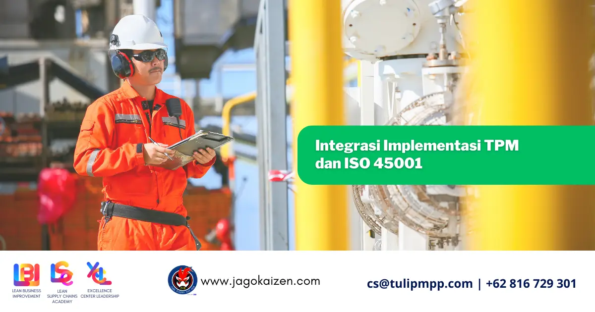 Integrasi Implementasi TPM dan ISO 45001