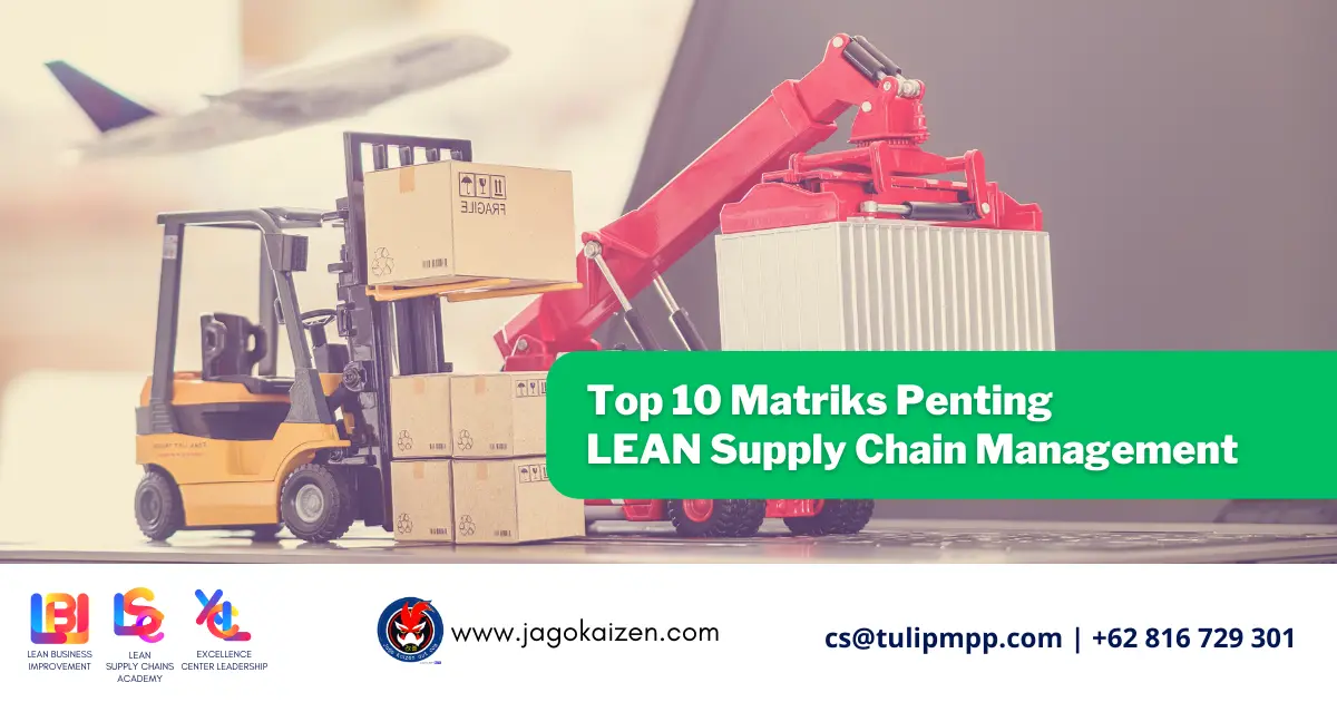 Top 10 Matriks Penting Lean Supply Chain Management