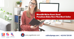 Memilih Niche Kunci Awal Penulisan Buku Non-Fiksi Best Seller
