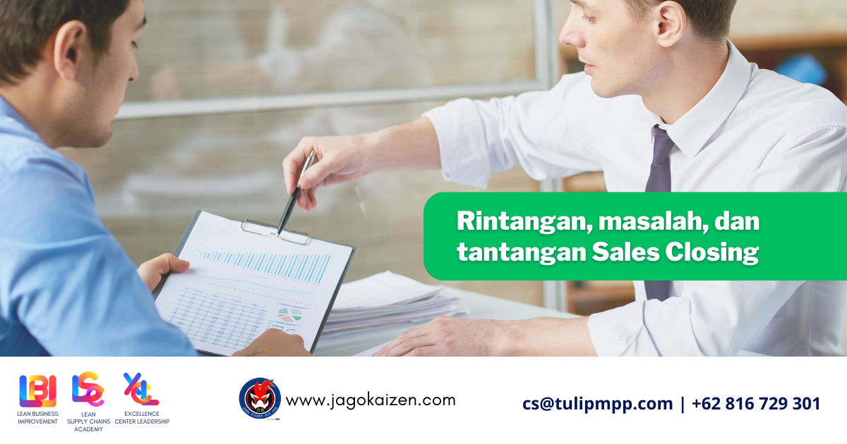 Rintangan, masalah, dan tantangan Sales Closing